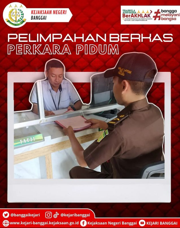 Pelimpahan Berkas Perkara Pidum – KEJAKSAAN NEGERI BANGGAI